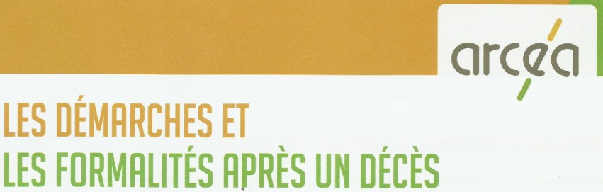 À faire de son vivant – Formalités suite à un décès · ARCEA Valduc